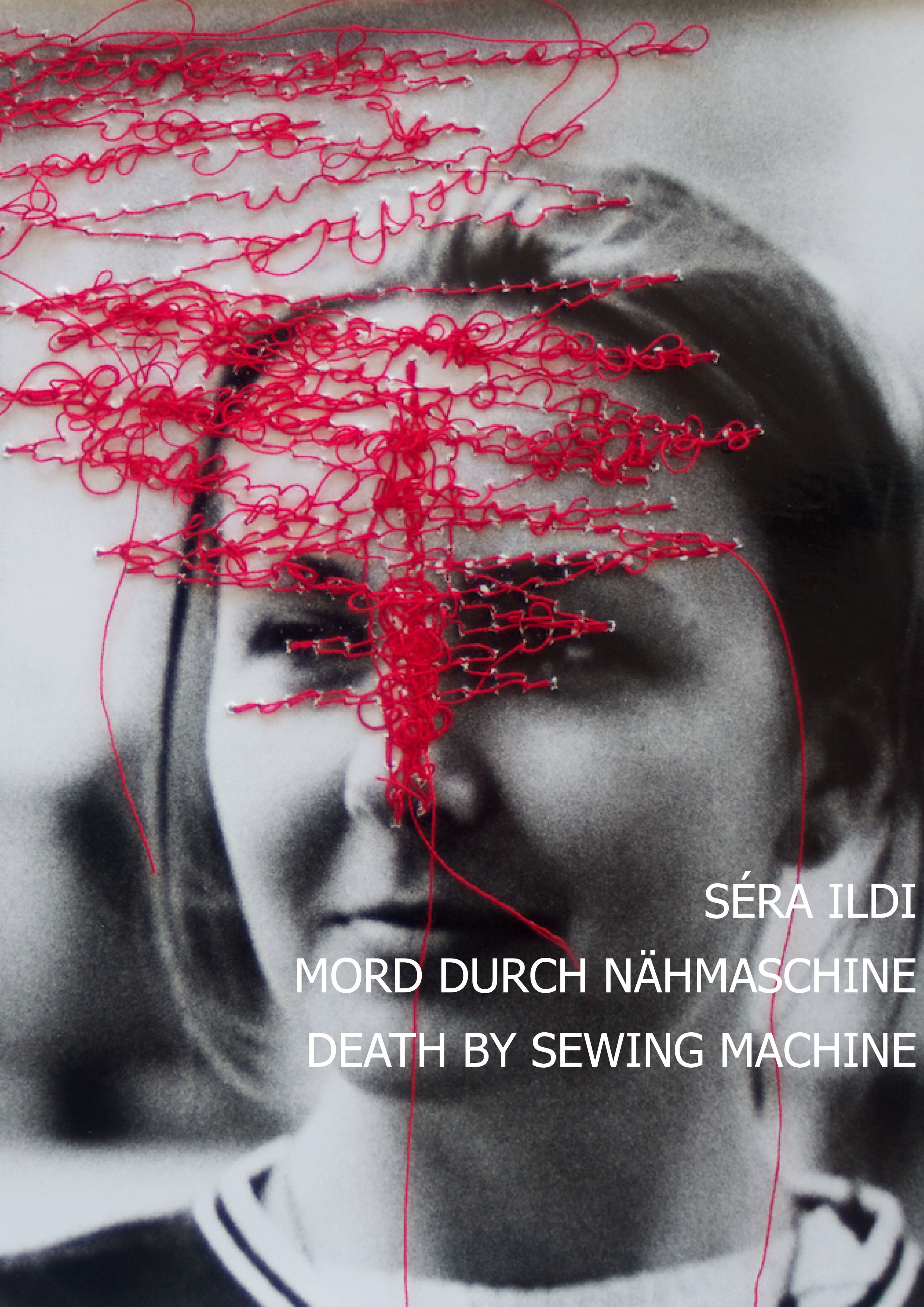 death by a sewing machine | SÉRA HANGA